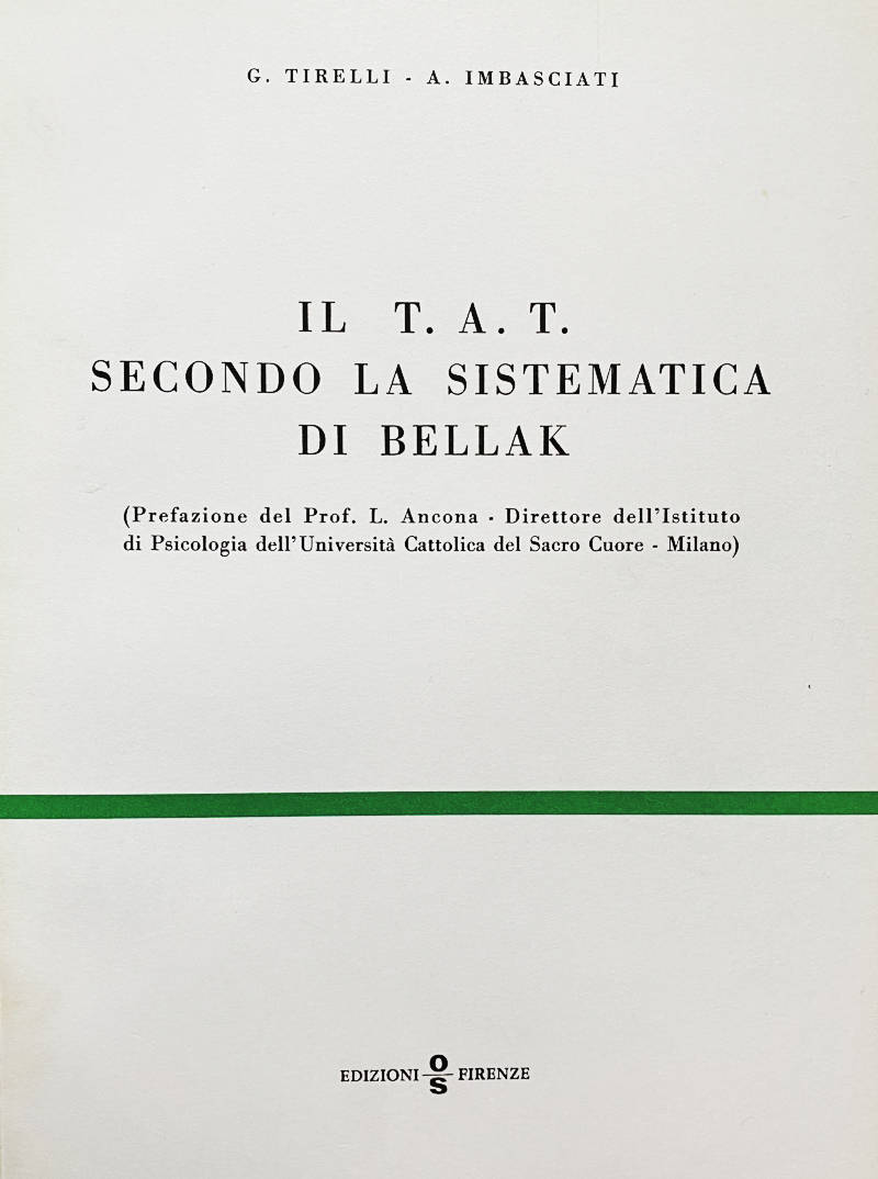 Il T.A.T. secondo la sistematica di Bellak – Antonio Imbasciati